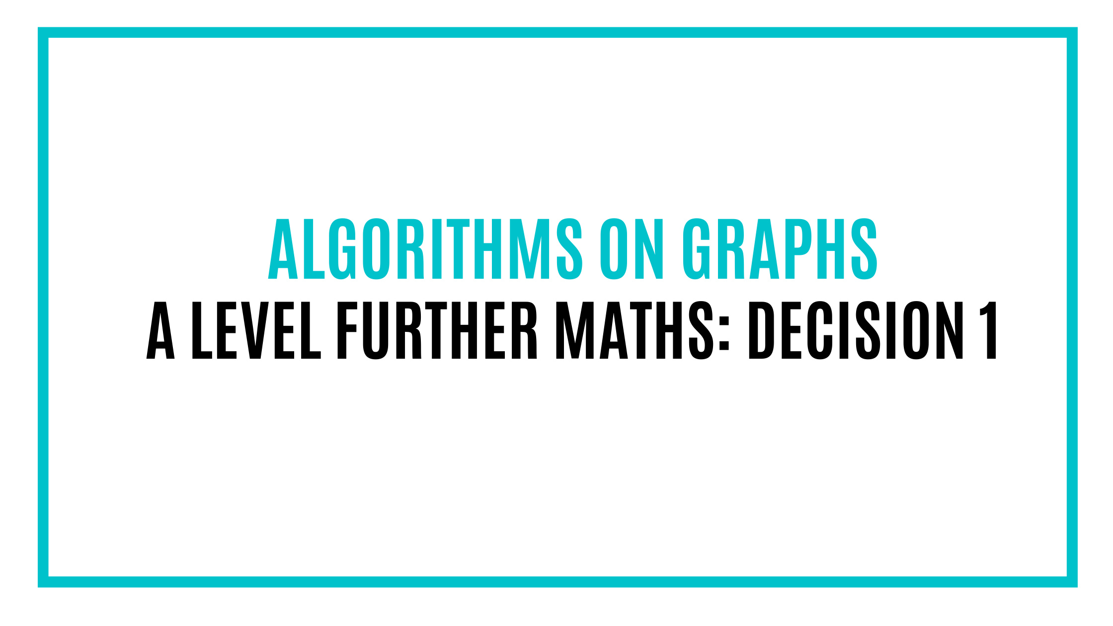 Algorithms on Graphs - Maths For Granted