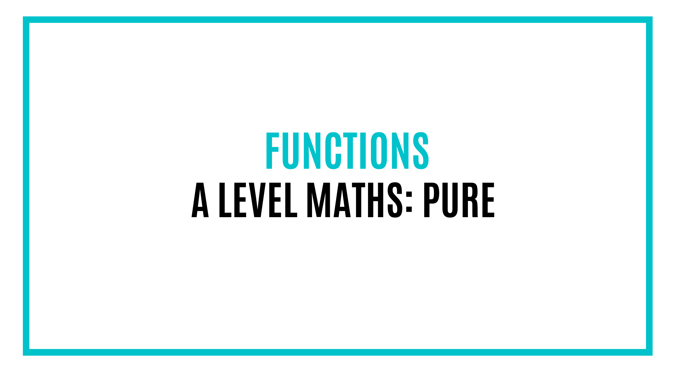 Functions - Maths For Granted